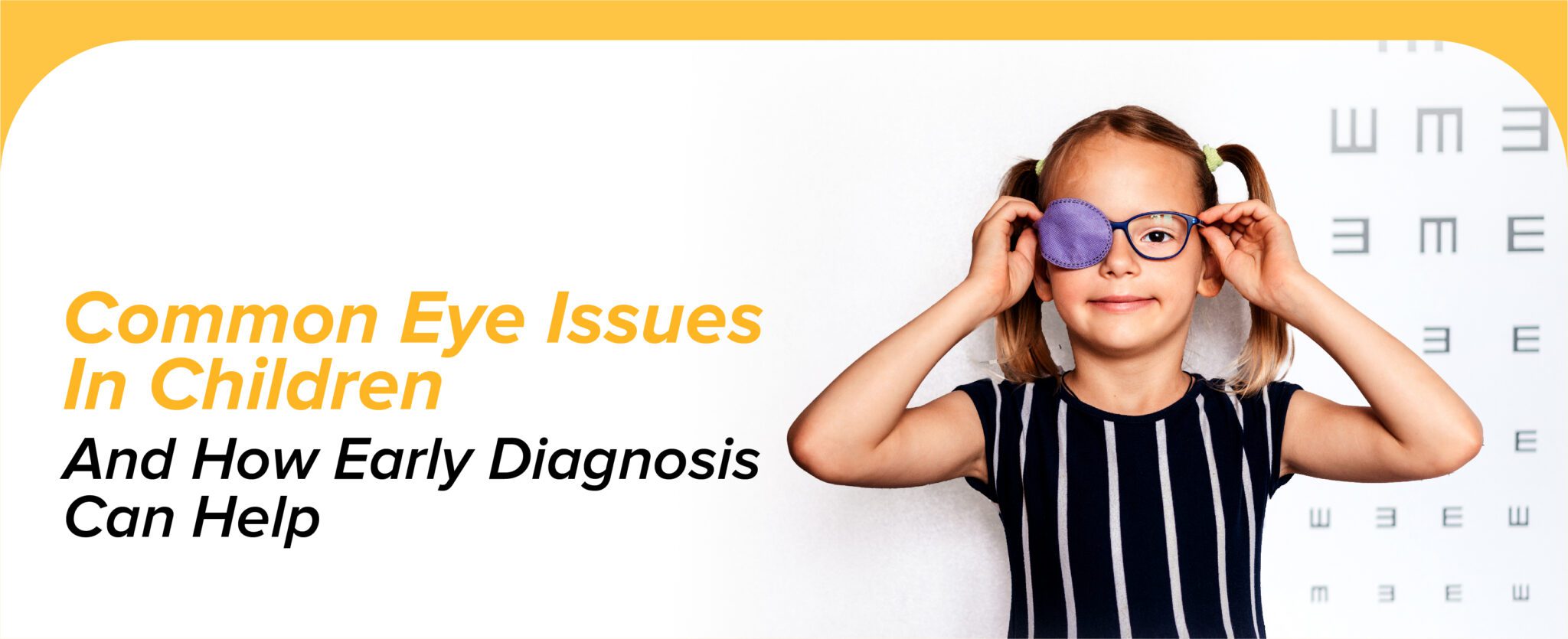 Common Eye Issues in Children and How Early Diagnosis Can Help ...