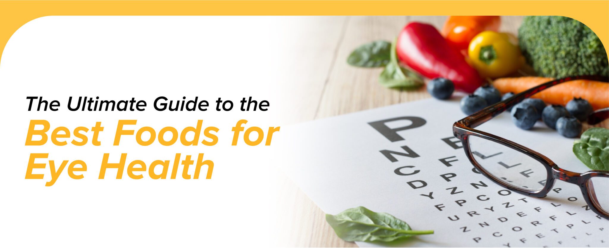 Best Foods for Eye Health: Ultimate Guide | Wavikar Eye Institute